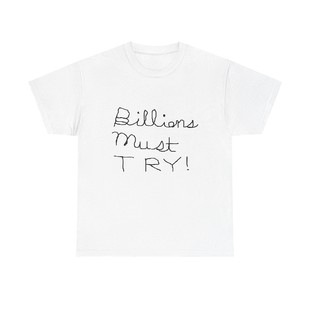 Billions Must Try Tshirt - Etsy