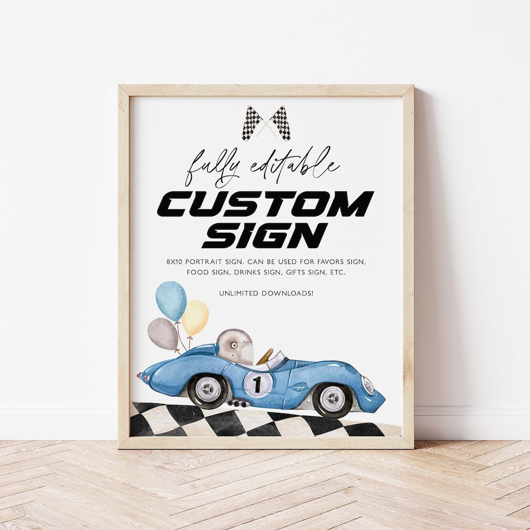 Blue Race Car Custom Editable Sign, Race Car Custom 8x10 Sign, Fast One ...