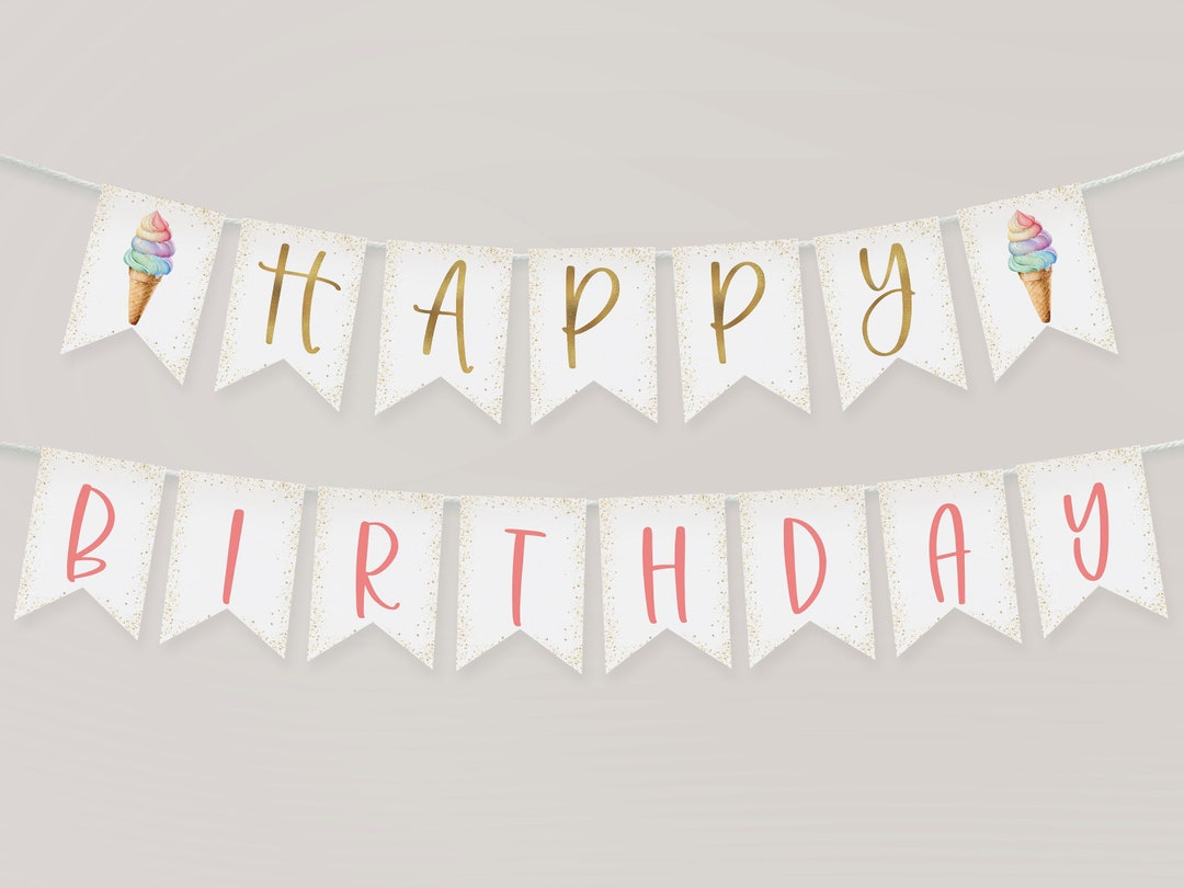 Rainbow Ice Cream Happy Birthday Banner, Rainbow Happy 1st Birthday ...
