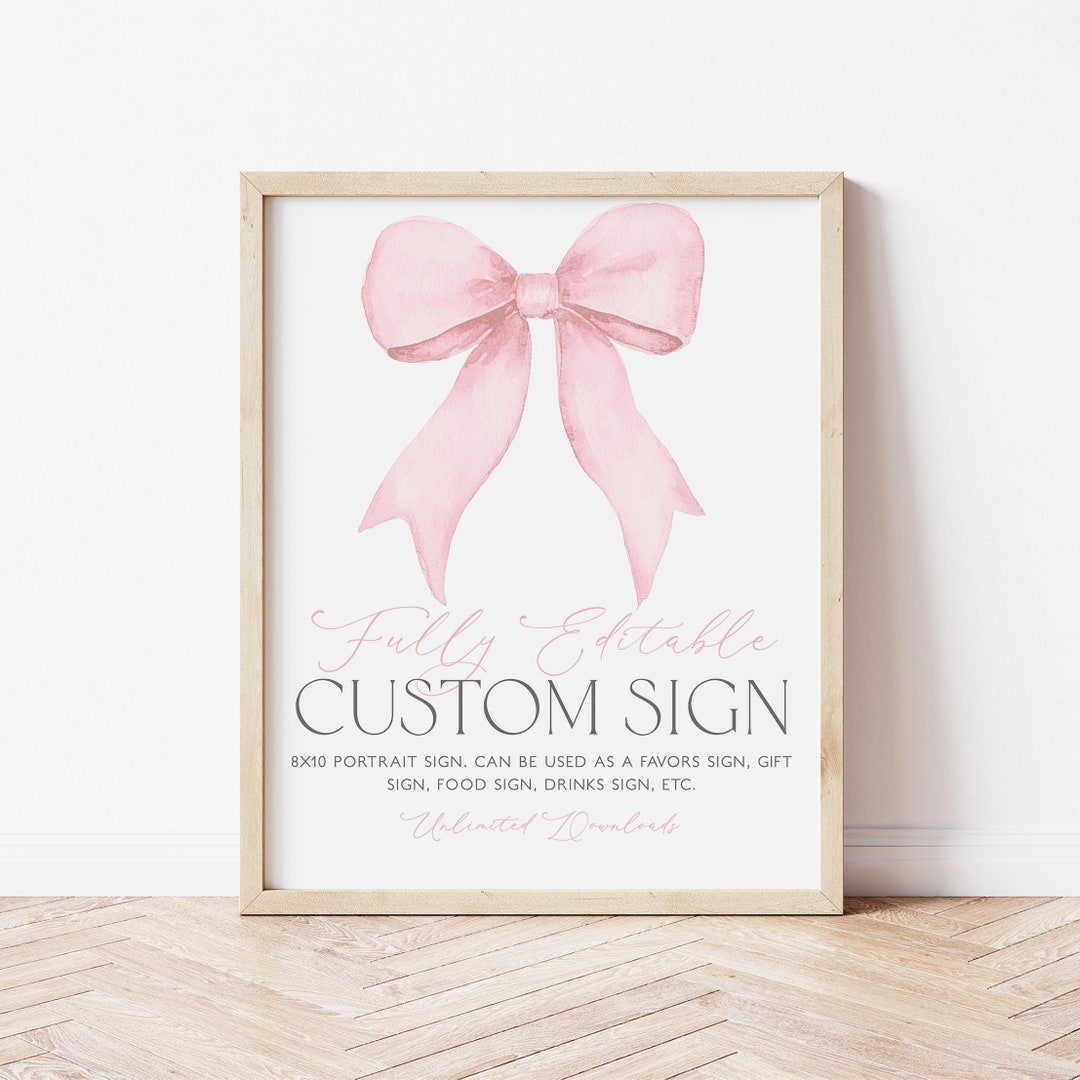 Pink Bow Custom Birthday Sign, Pink Coquette Bow Editable Sign, 8x10 ...