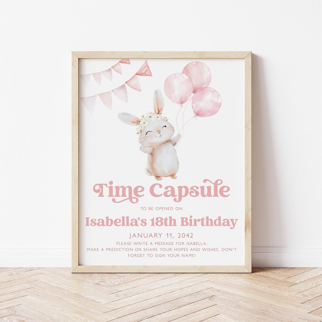 Bunny Time Capsule, Bunny 1st Birthday Time Capsule Sign, Time Capsule ...