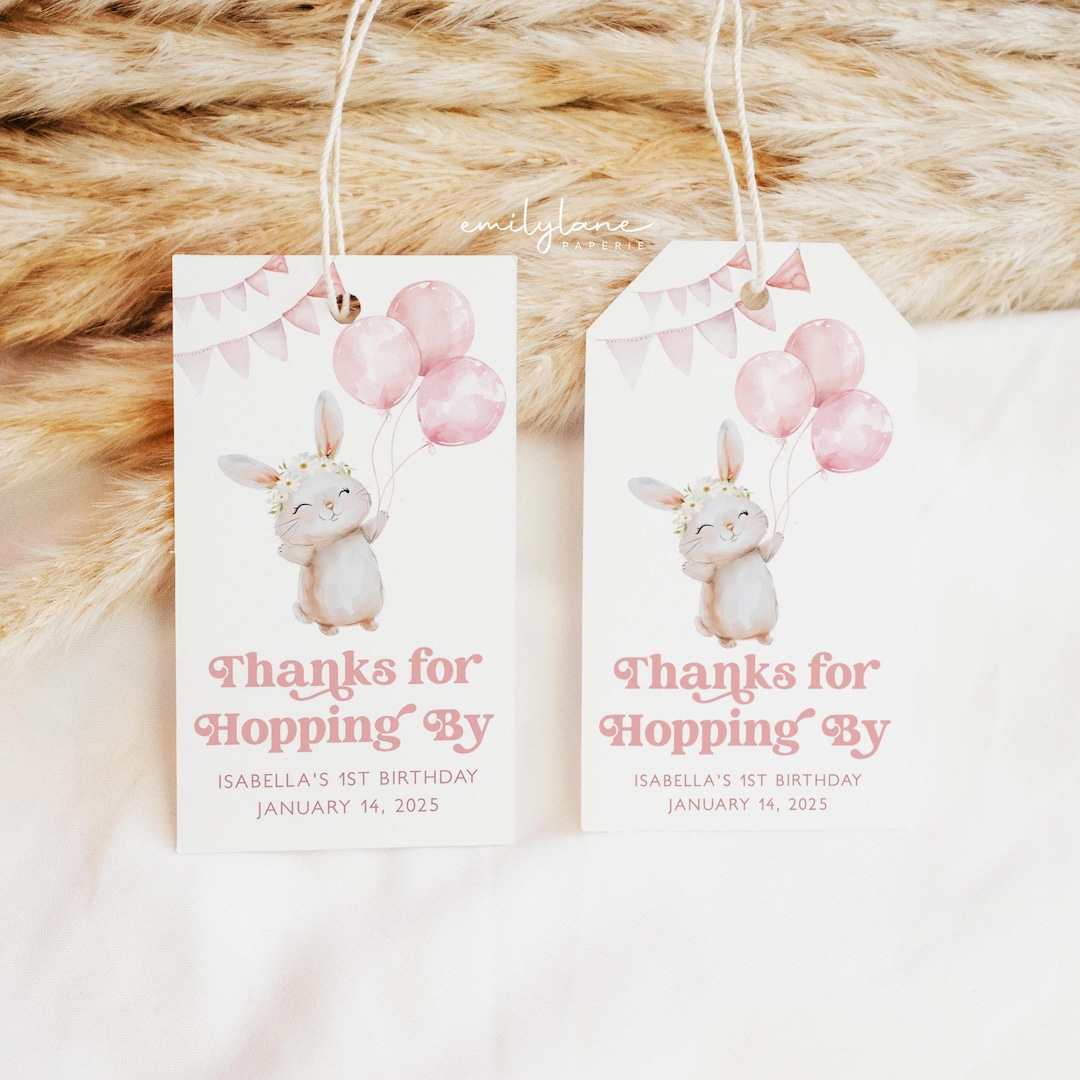 Bunny Favor Tags, Bunny 1st Birthday Thank You Tag, Birthday Gift Tag ...