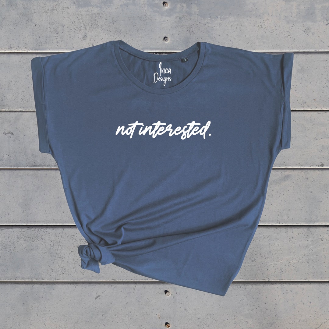 Not Interested Tshirt, Sarcastic Tshirt, Meh Shirt, Whatever Tshirt ...