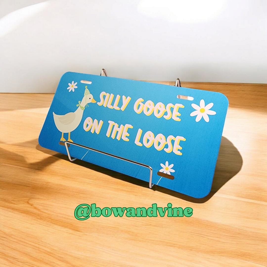 Silly Goose on the Loose License Plate Metal Sign Retro Funny Vintage ...