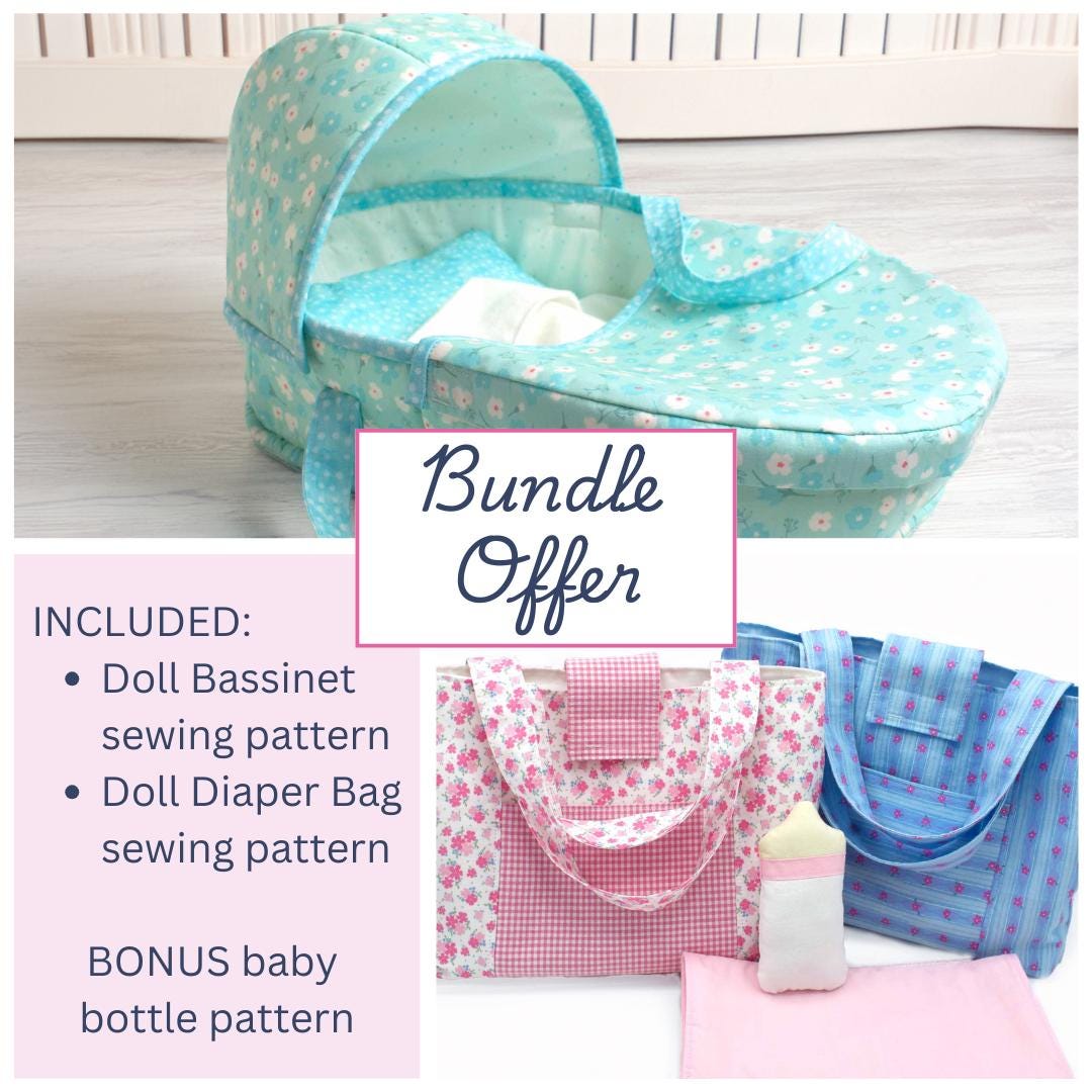 Baby Doll Bassinet & Diaper Bag Sewing Pattern: Includes Bottle Pattern ...