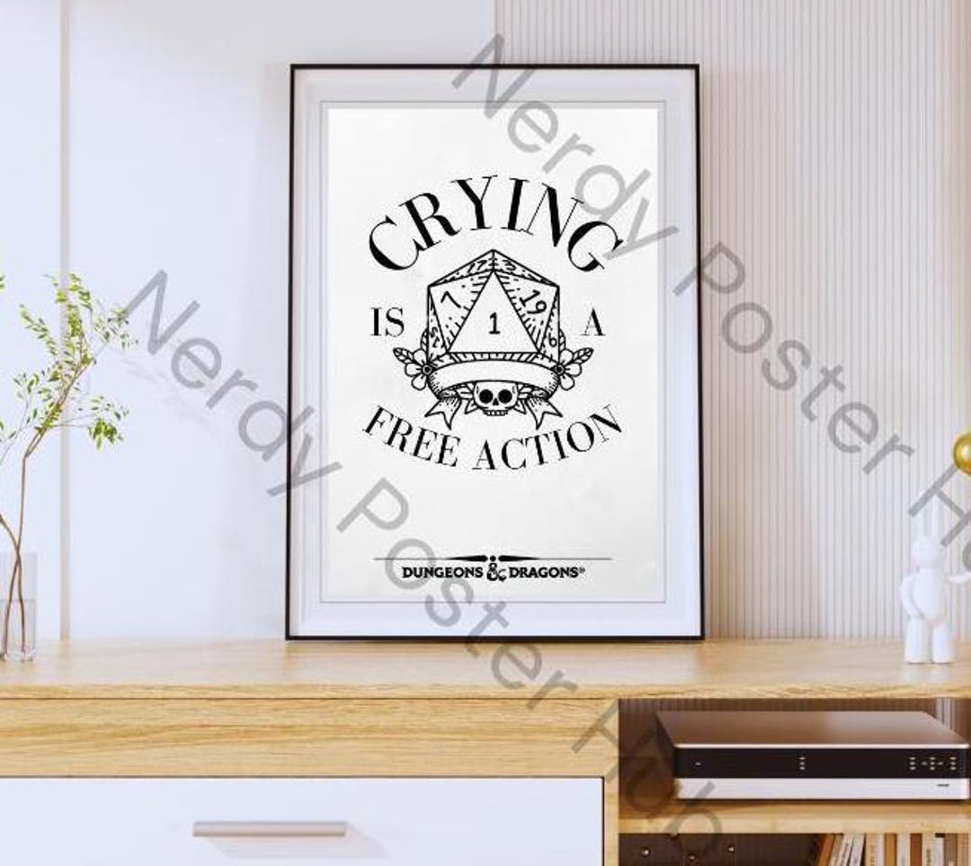 Crying is a Free Action Printable Wall Art PDF Poster Funny D&D Decor ...