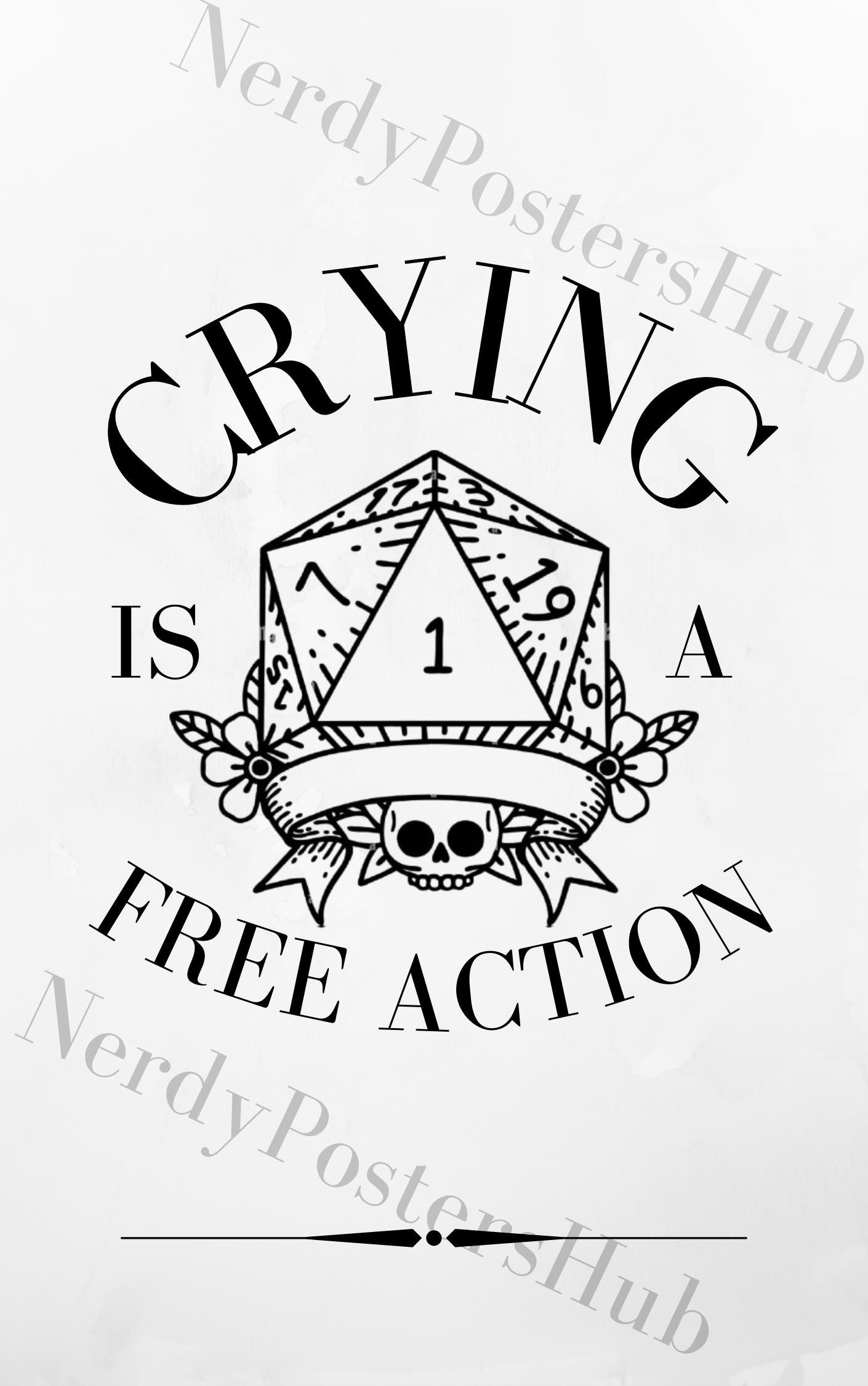 Crying is a Free Action Printable Wall Art PDF Poster Funny D&D Decor ...