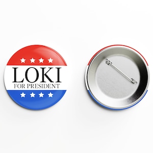 Loki for President Pin | TV Series Replica Badge - Etsy