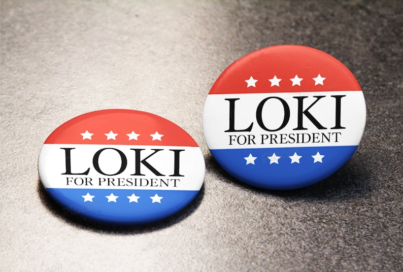 Loki for President Pin | TV Series Replica Badge - Etsy