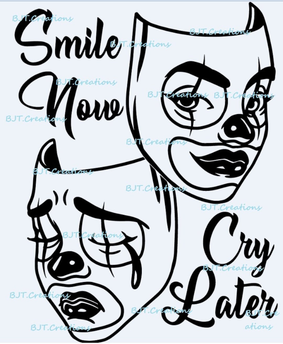 Smile Now Cry Later SVG PNG EPS File - Etsy