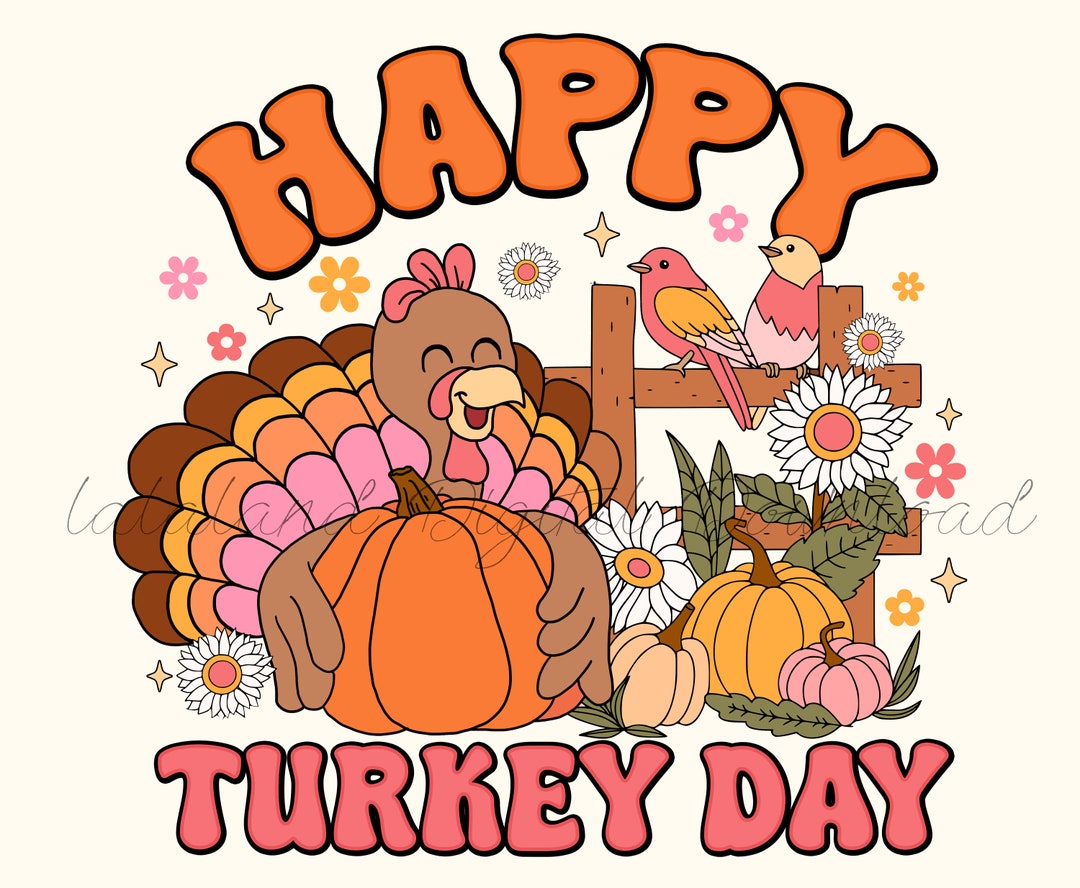 Happy Turkey Day PNG, Digital Download, Sublimation, Sublimate ...