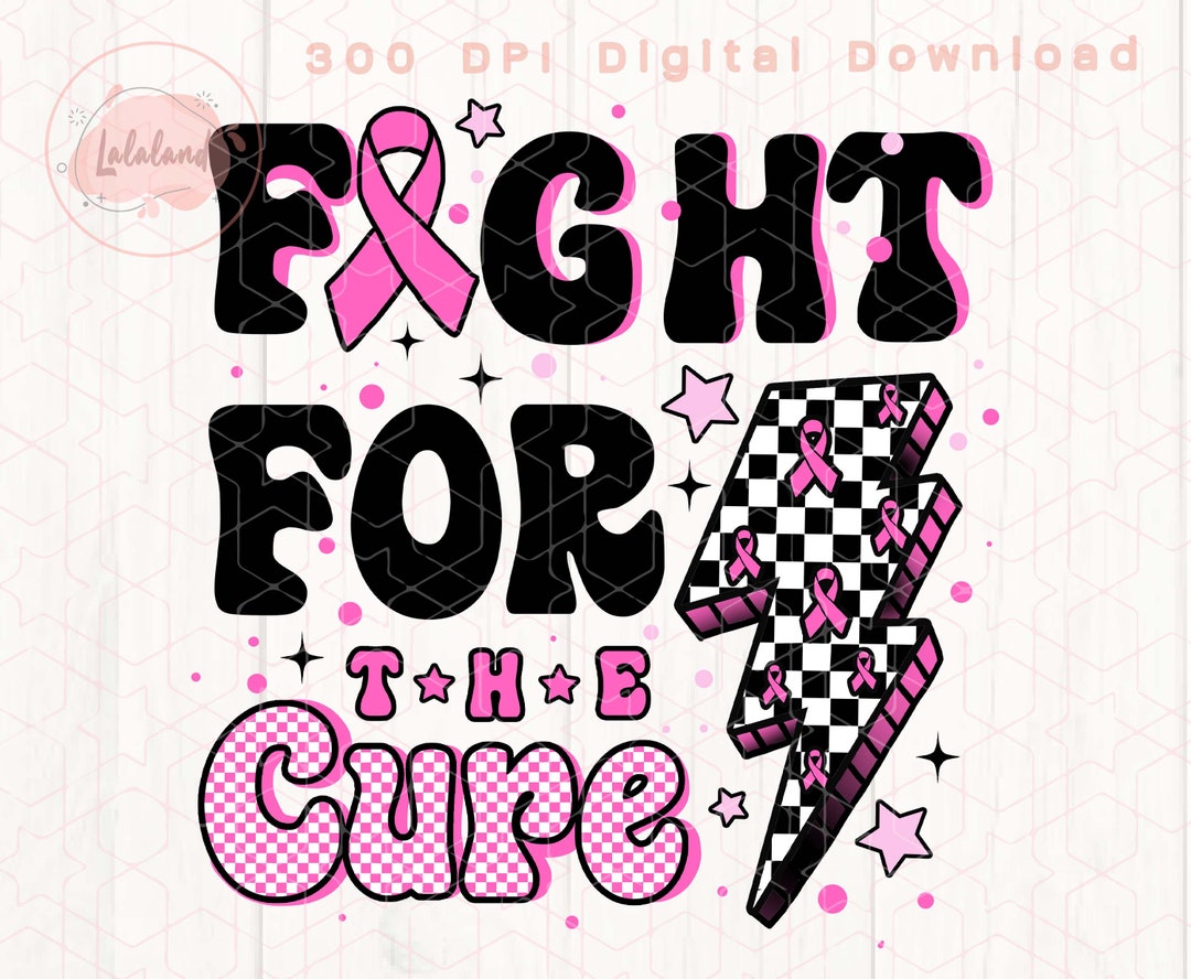 Fight for the Cure Png, Breast Cancer Awareness Png, - Etsy