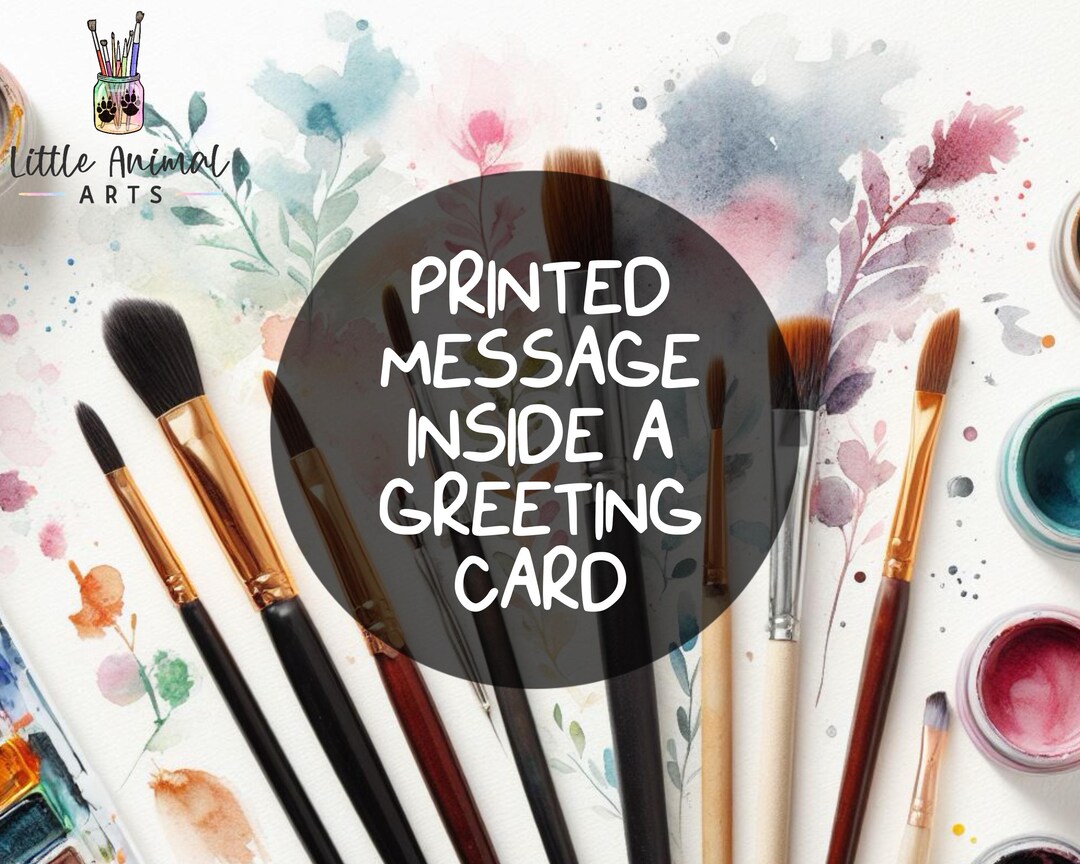 Printed Message Inside a Greeting Card, Add-on for Little Animal Arts ...