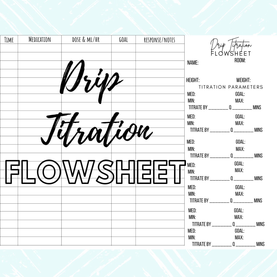 Nursing Drip Titration Flowsheet - Etsy