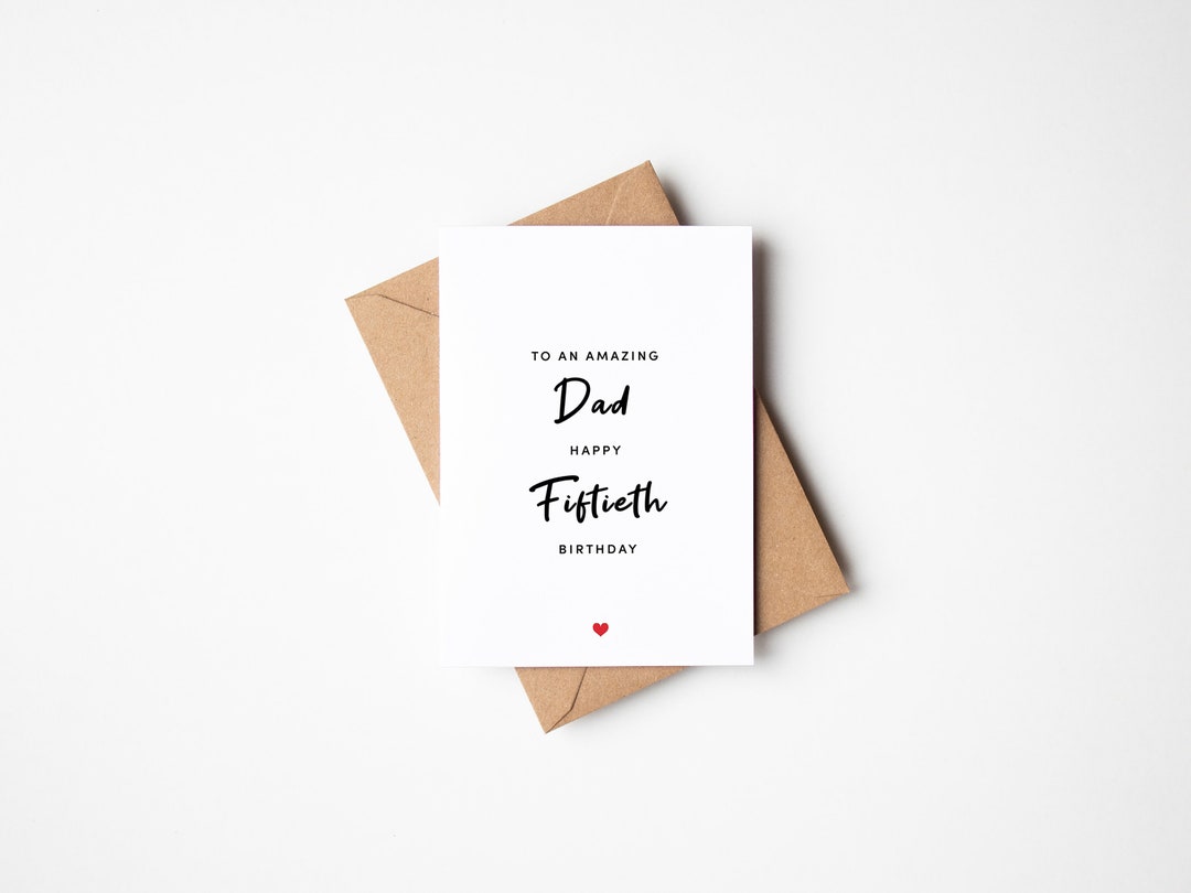 Dad 50th Birthday Card, 50th Birthday Card for Dad, Amazing Dad 50th ...