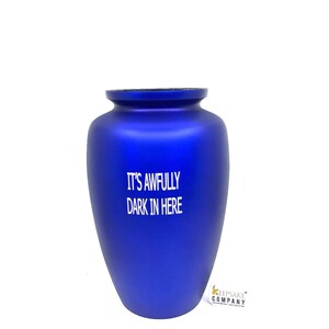 Custom Engraved Blue It's Awfully Dark in Here Cremation Urn for Ashes ...
