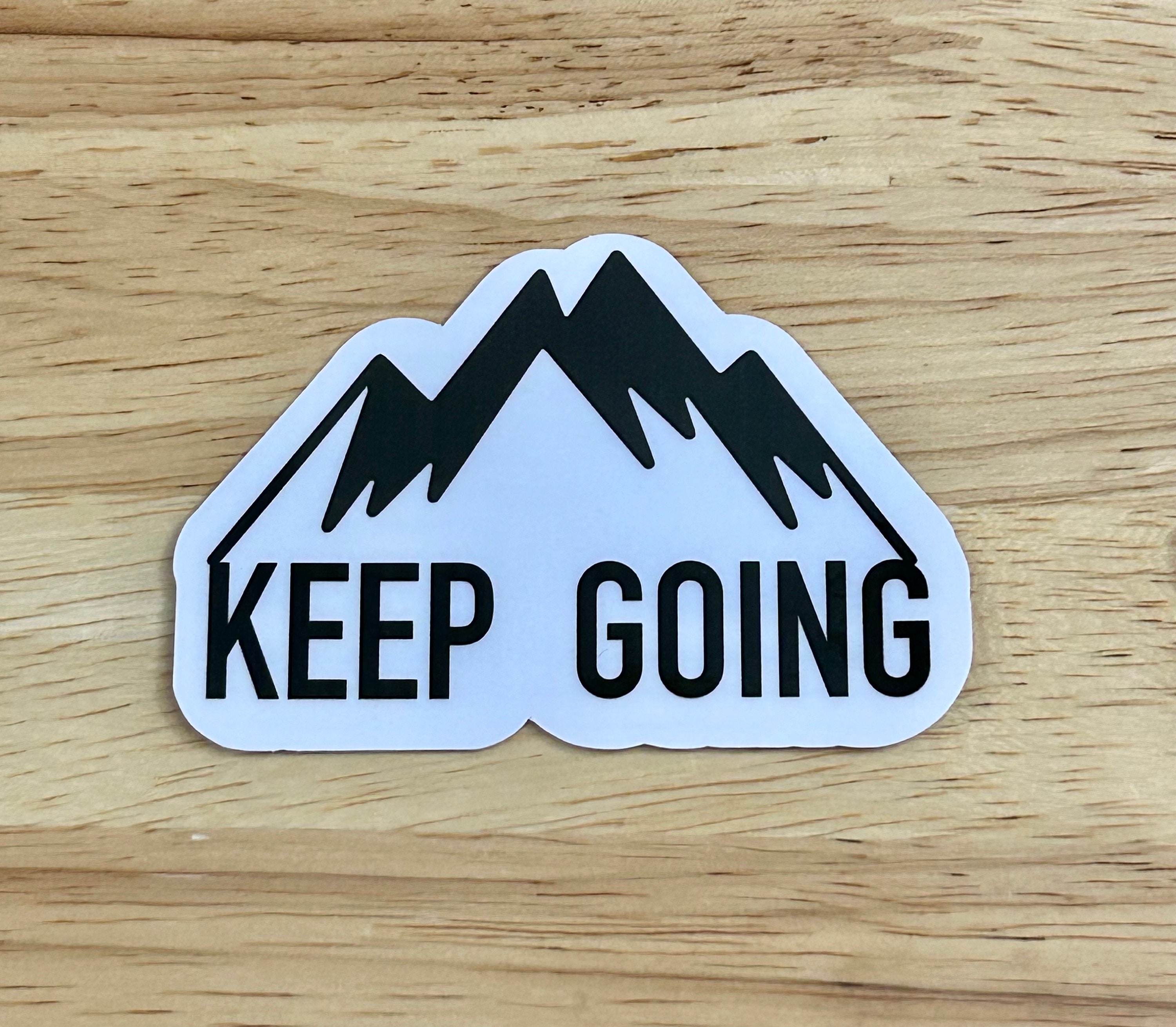 Keep Going Sticker, Waterproof Mountain Sticker, Inspiring Sticker ...