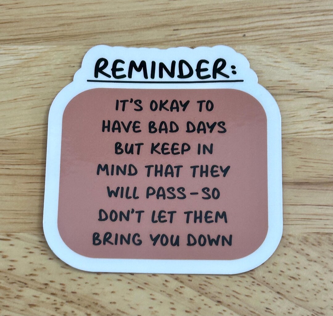 Reminder List for Bad Days Sticker, Waterproof Sticker, Mental Health ...