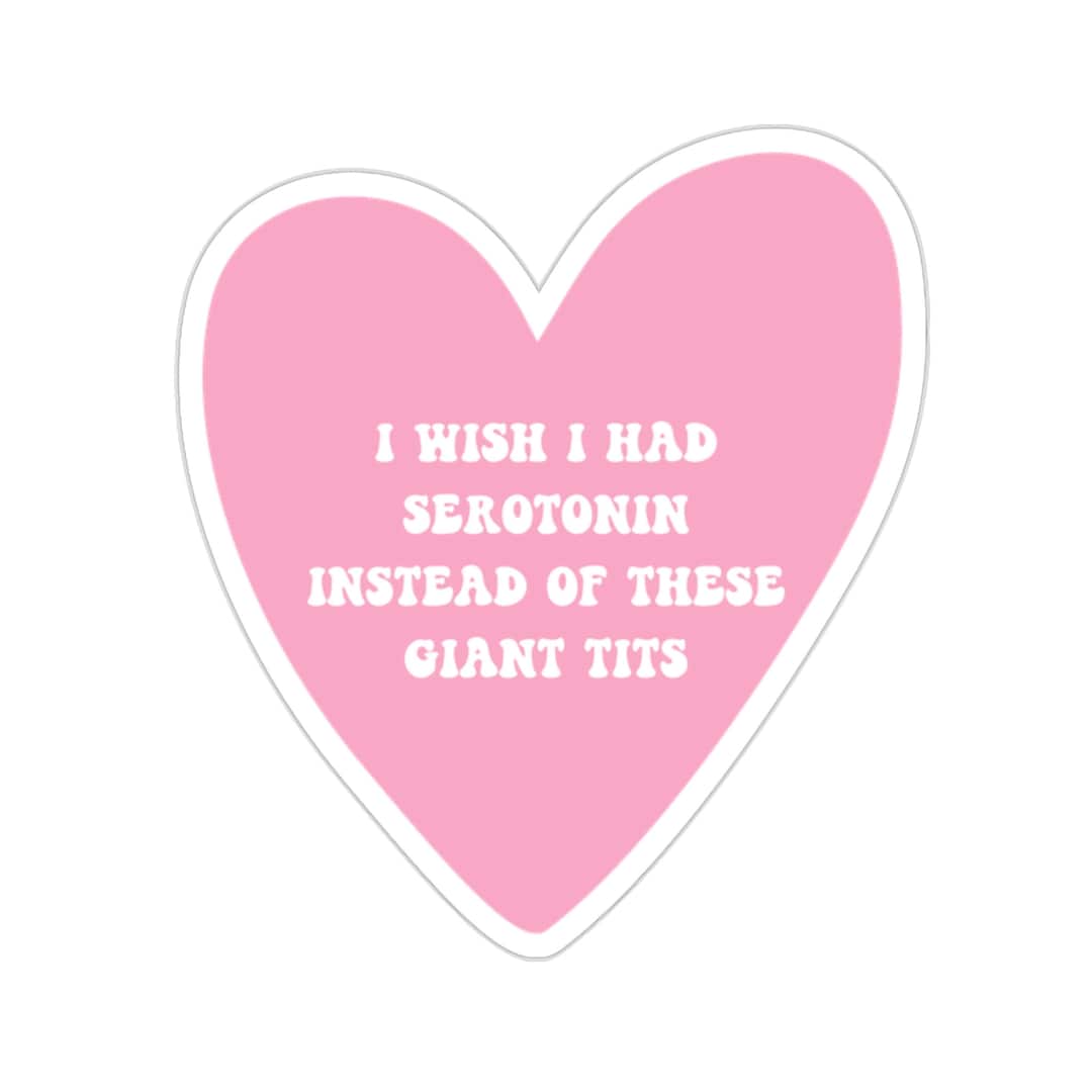 Serotonin Sticker, Mental Health Awareness, Depression Sticker, Funny ...