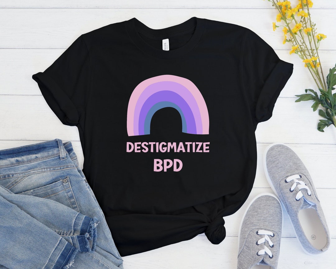 BPD Shirt, Destigmatize BPD, DBT Skills, Life Worth Living, Wise Mind ...