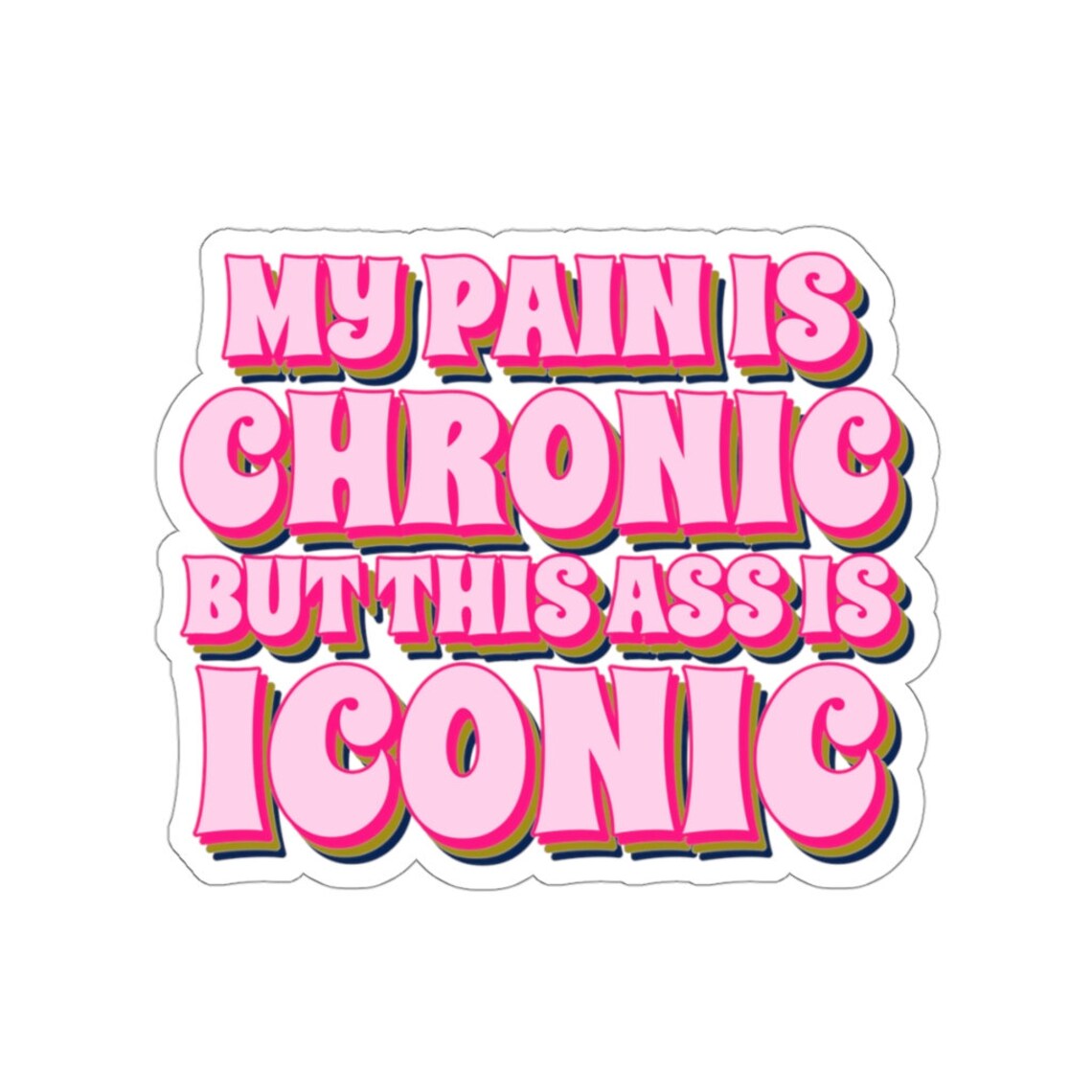 Chronic Pain Sticker, Chronic Illness Gift, Invisible Illness, RA ...