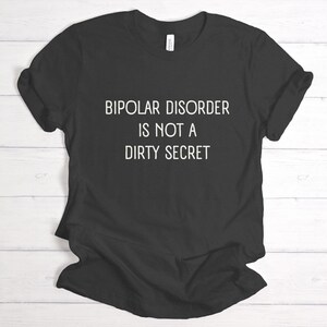 Bipolar Disorder Shirt, Mental Health Shirt, Cute Bipolar T-shirt, Not ...