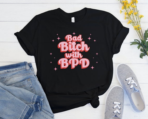 Borderline Personality Disorder Shirt BPD Awareness DBT - Etsy