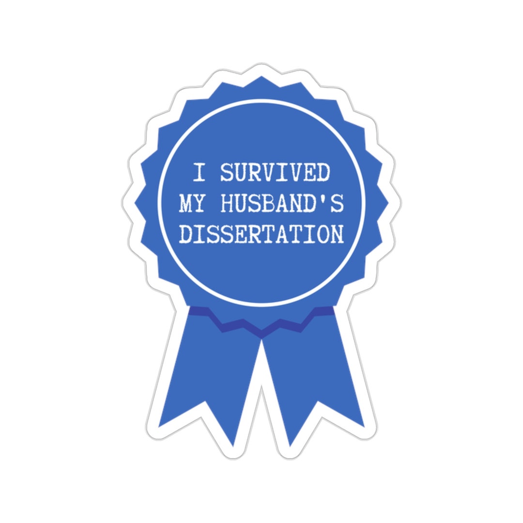 Phd Graduation Gift, Phd Sticker, Dissertation Sticker, Doctorate ...