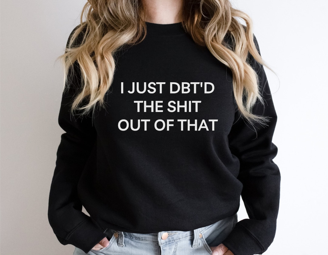 DBT Skills Shirt, BPD Shirt, Borderline Gift, Personality Disorder ...
