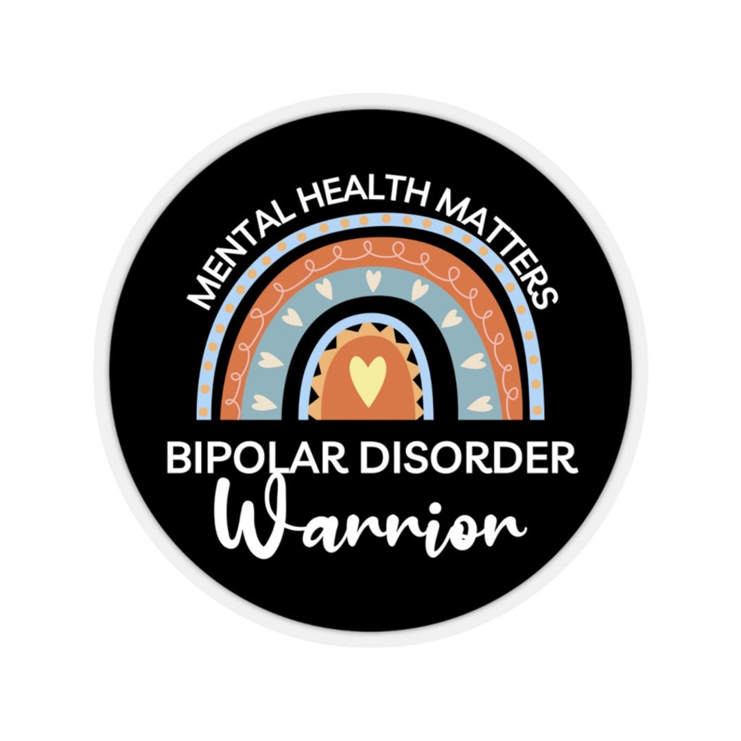 Bipolar Sticker, Bipolar Disorder, Bipolar Warrior, Mental Health Gift ...