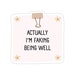 Chronic Illness Sticker, Faking Being Well, Still Sick, Flare Day ...