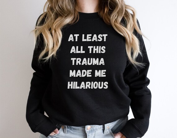 Trauma Crewneck Mental Health Gift PTSD Sweatshirt | Etsy