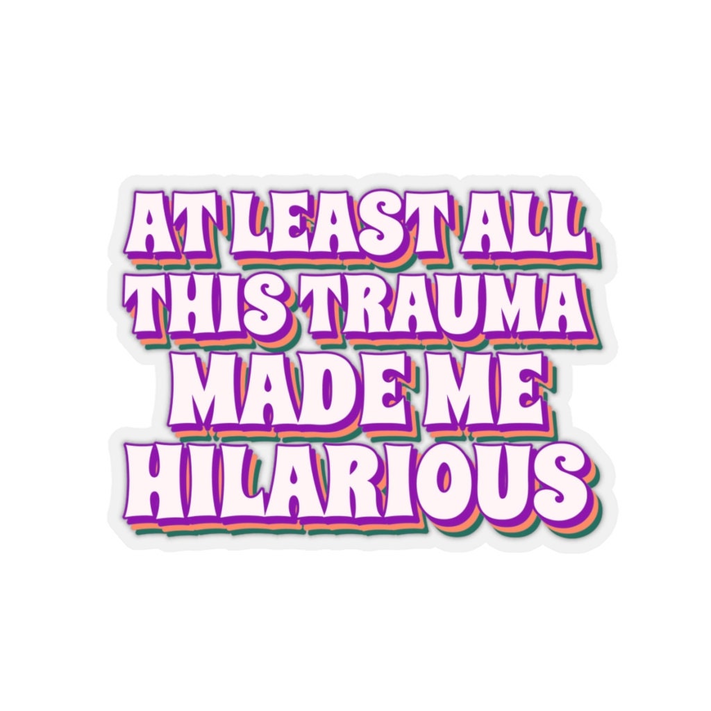 Thanks it the trauma clear sticker Mental Health Awareness Sticker for ...
