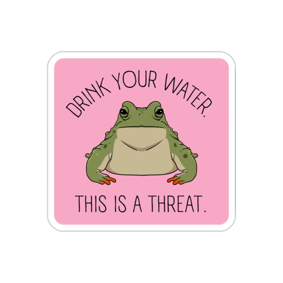 Drink Your Water Sticker, Hydration Reminder, Remember to Hydrate ...