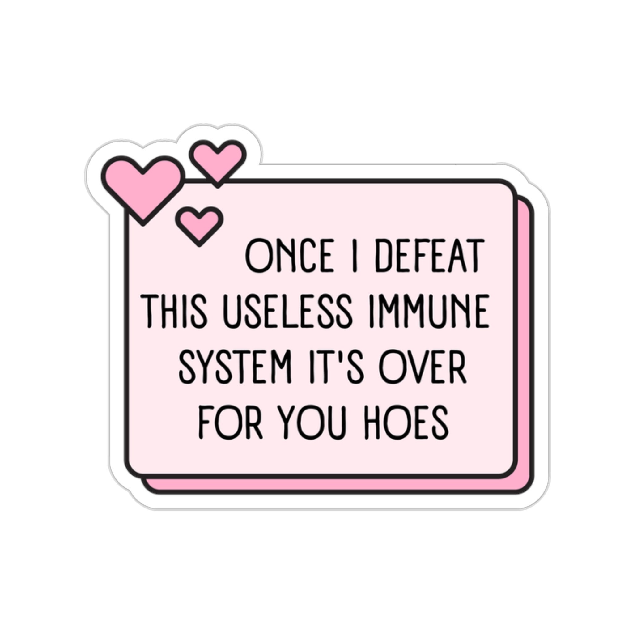 Chronic Illness Sticker, Immune System, Still Sick Sticker, Flare Day ...