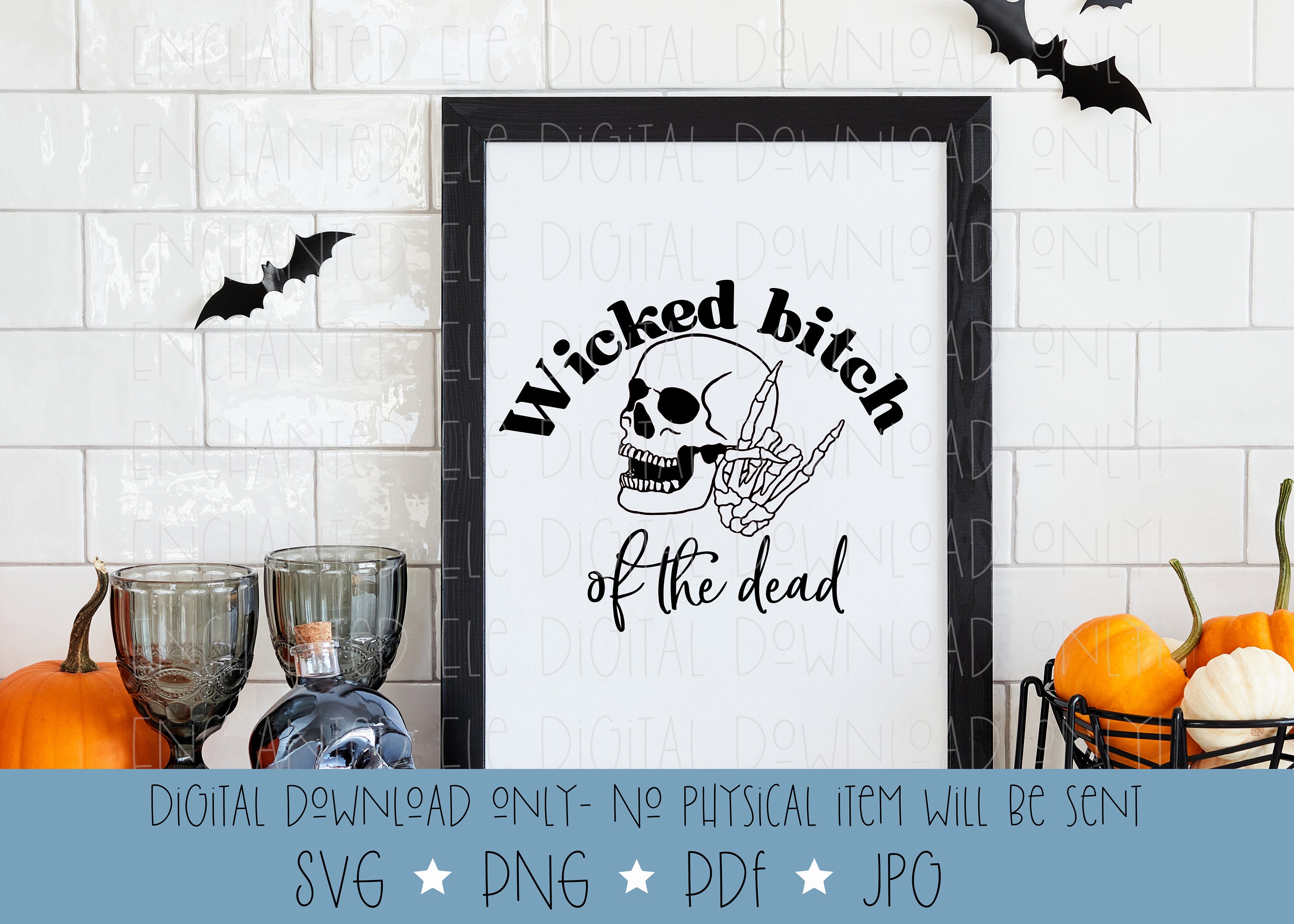 Wicked Bitch of the Dead Skeleton SVG Digital Download - Etsy