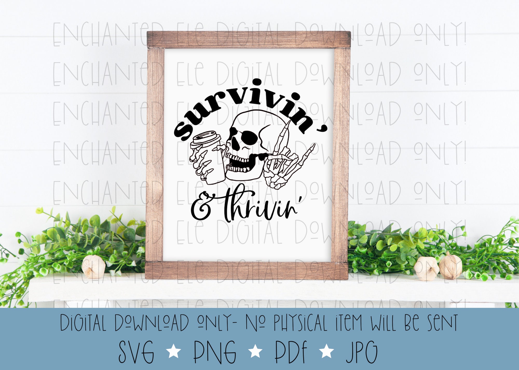 Surviving and Thriving Skeleton SVG Digital Download - Etsy