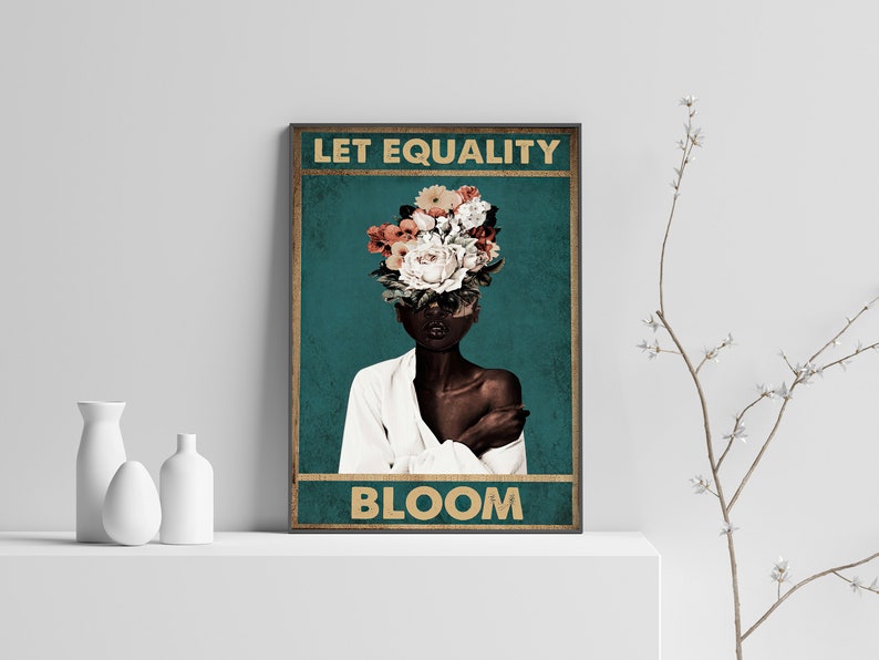Let Equality Bloom African American Poster Feminist Print - Etsy