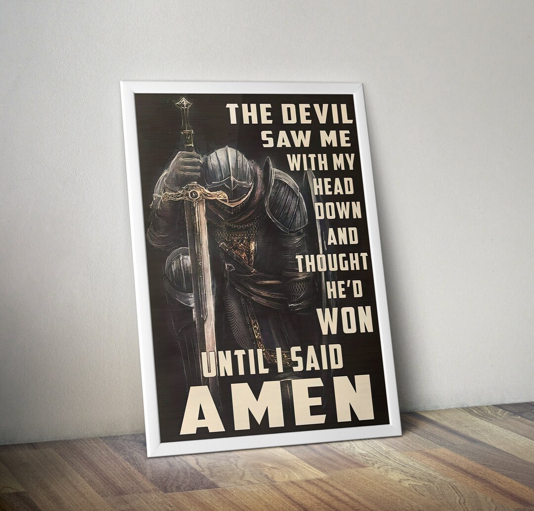 Meaningful Quote Knight Templar Poster I Said Amen Posters - Etsy