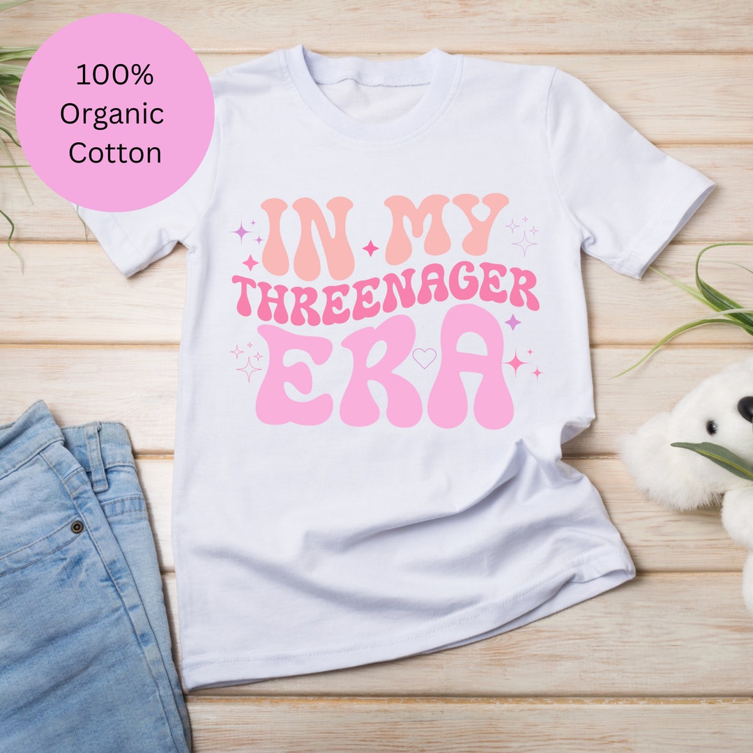 In My Threenager Era Organic Cotton T-shirt, Toddler Girl T-shirt ...