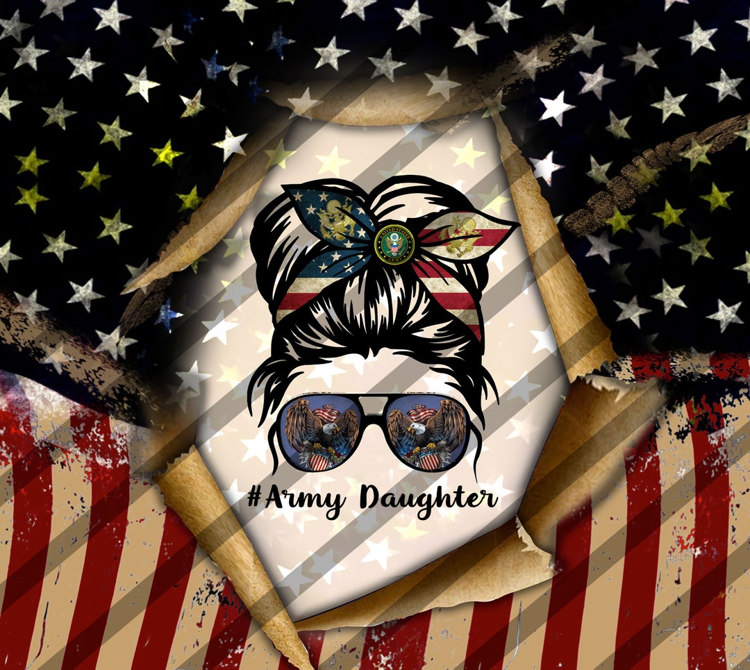 Us Army Daughter Tumbler PNG File Print, Us Army Mom Life Tumbler ...