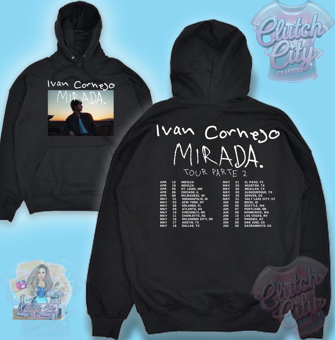 Ivan Cornejo Mirada Tour Parte 2 Hoodie, Mirada Tour Hoodie, Ivan ...