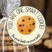 School Testing Treat You Are One Smart Cookie Do Your Best - Etsy