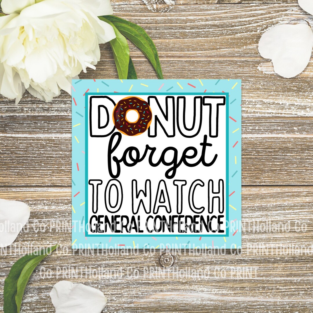 Donut Forget to Watch General Conference Tag | Digital Download ...