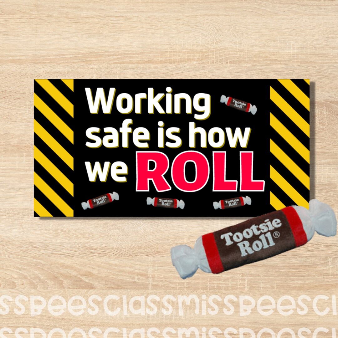 Working Safe is How We Roll | Tootsie Roll Digital Download | - Etsy