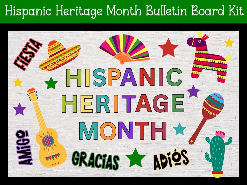 Hispanic Heritage Month Bulletin Board Kit | Hispanic Heritage Vibrant ...