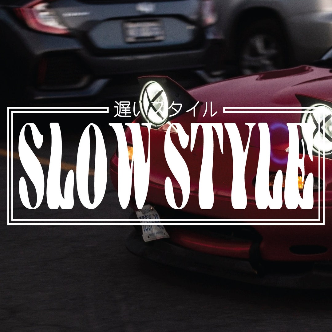Slow Style Japanese JDM Decal - Etsy