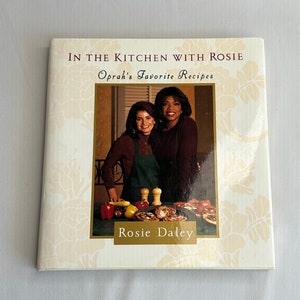Vintage 1994 Rose Daley "in the Kitchen With Rosie: Oprah's Favorite ...