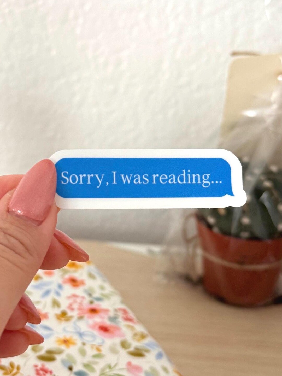 Sorry I Was Reading Text Bubble Waterproof Sticker | Waterbottle ...