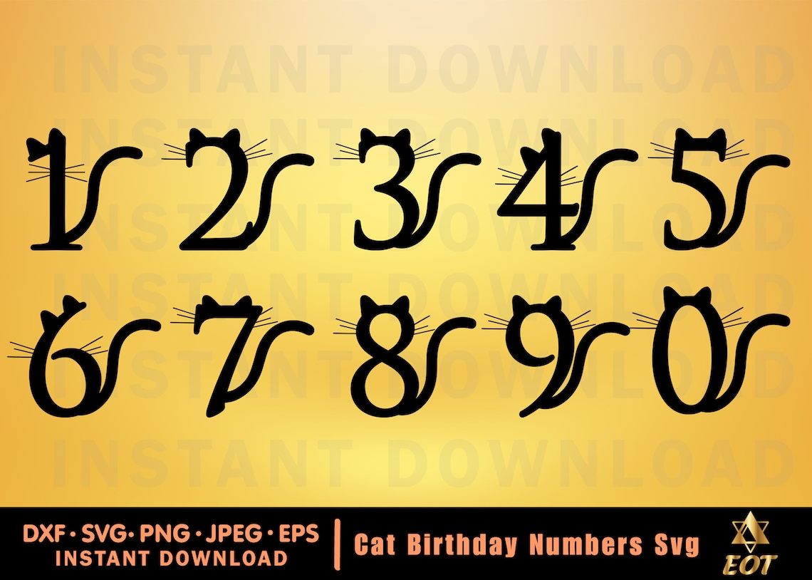 Cat Birthday Numbers Birthday SVG Ages Kitty Cut Files Party Kitten ...